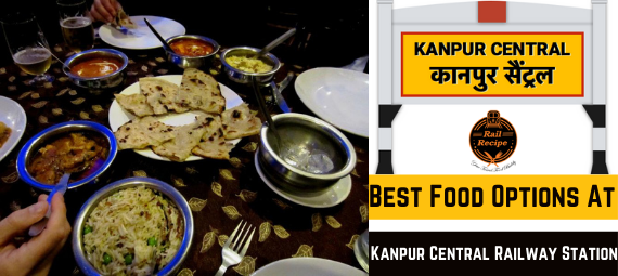 Order Food in Train at Kanpur Central Junction Order Food in Train at Kanpur Central Junction
