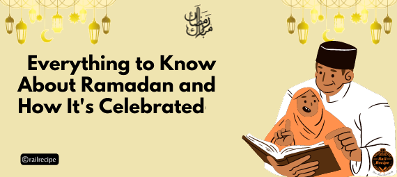 All About The Holy Month Ramadan and How It is Celebrated