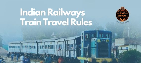 Top 10 Train Travel Rules By Indian Railways | Train Travel Guidelines