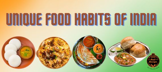 Unique Food Habits in Different Parts of India