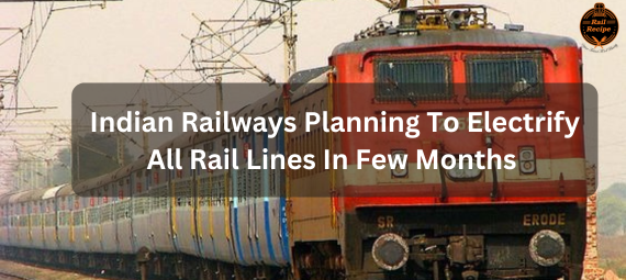 Railways electrified all of its rail network lines by 2025